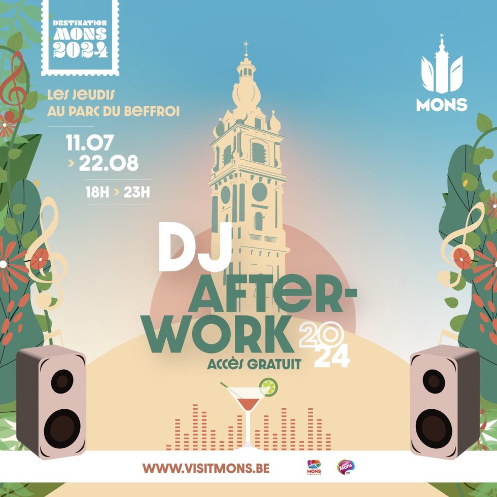 Dj After-Work tous les jeudi du 11 juillet au 22 août 2024 18>23h(ce jeudi 22 août) | Mons Blog